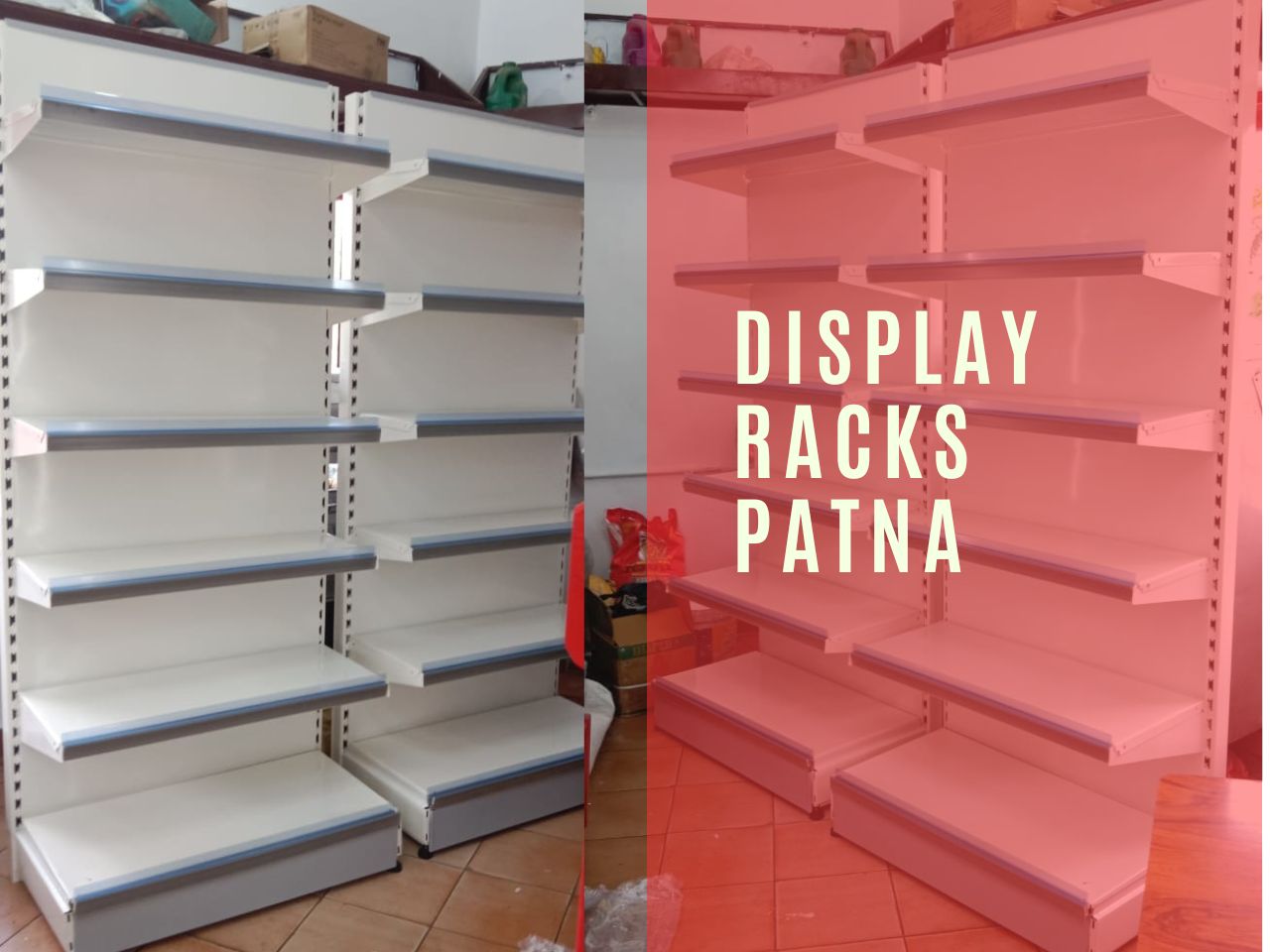Display Racks Installation Patna