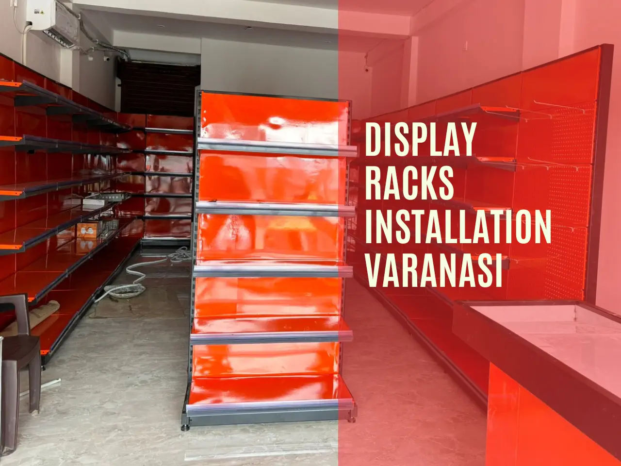 Display Racks Installation in Varanasi