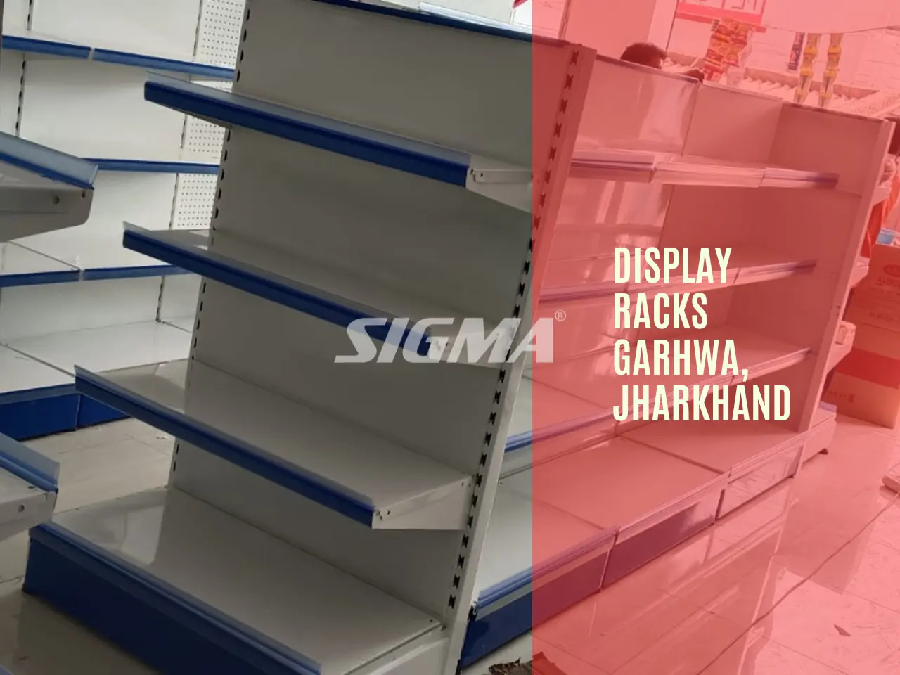 Premium Display Racks Installation in Garhwa Jharkhand