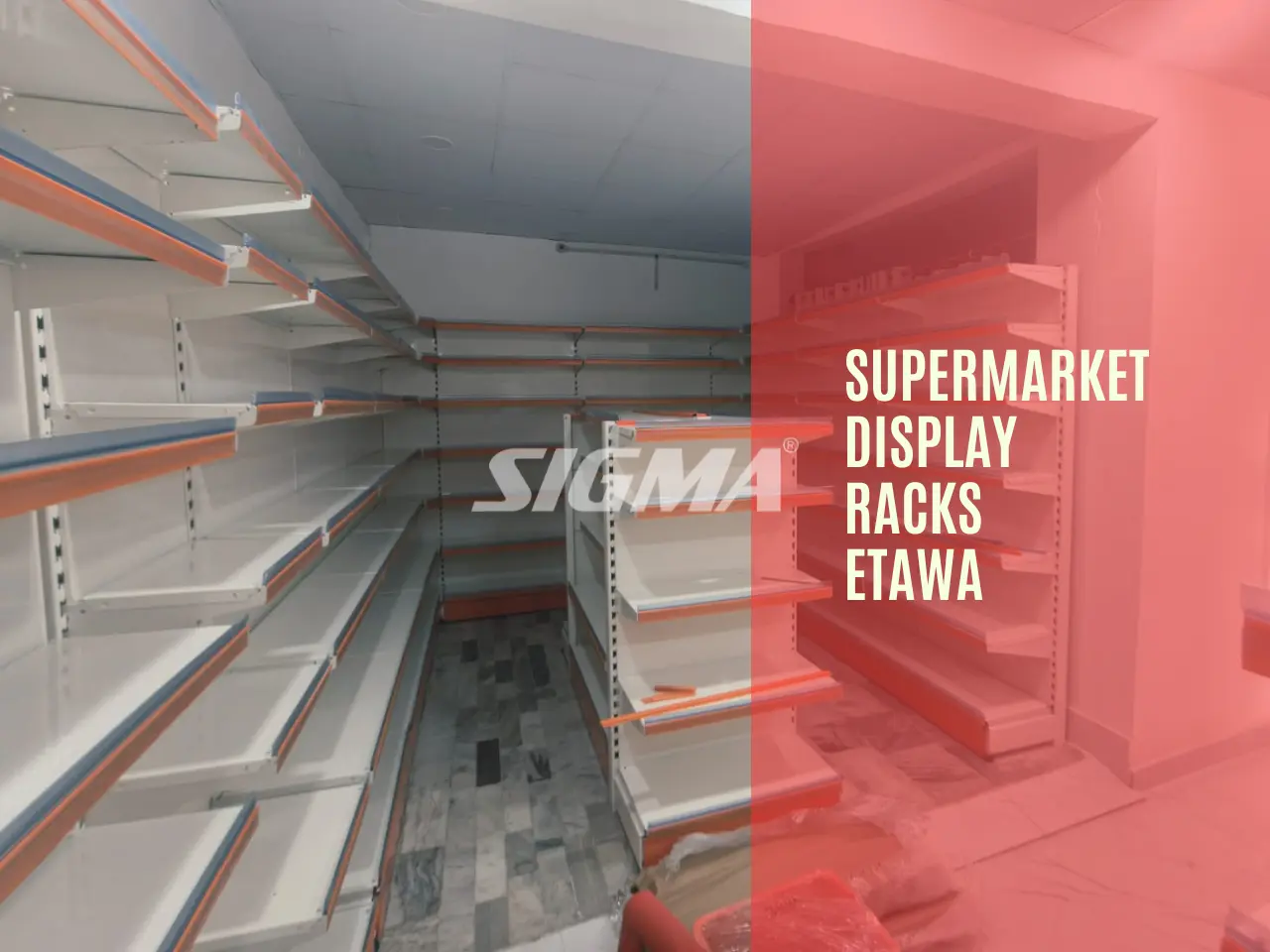 Supermarket Display Racks | Durable Retail Solutions – Sigma Racks